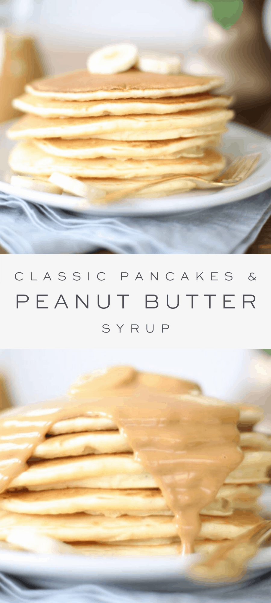 Classic Pancake Recipe with Peanut Butter Syrup | Julie Blanner