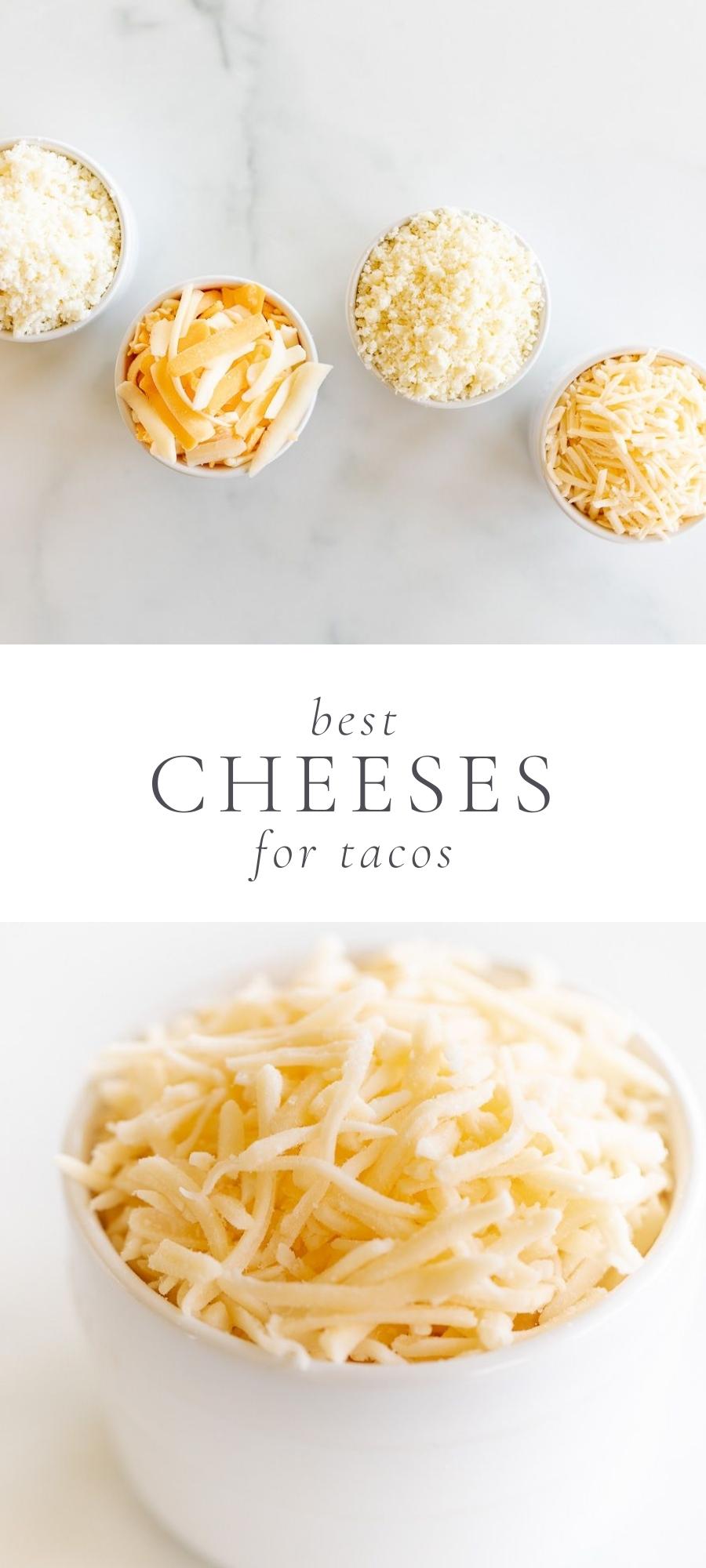 Best Cheeses for Tacos | Julie Blanner